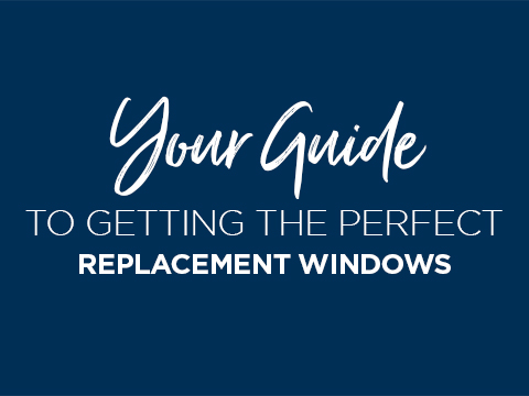 Your Guide To Buying Replacement Windows